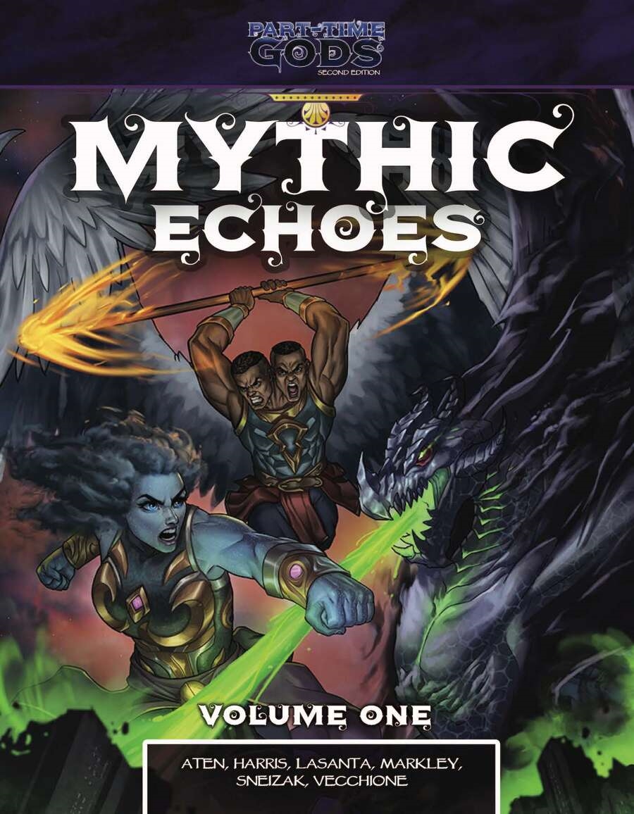 Part Time Gods: Mythic Echoes Vol 1 - Atomic Empire