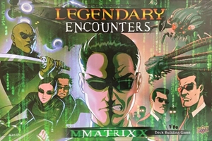 Legendary Encounters: The Matrix - Atomic Empire